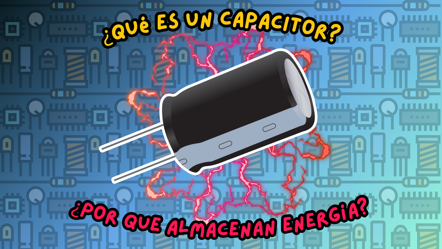 ¿Qué es un capacitor y por que almacenan energía? ⚡🔌 – Componentes ...